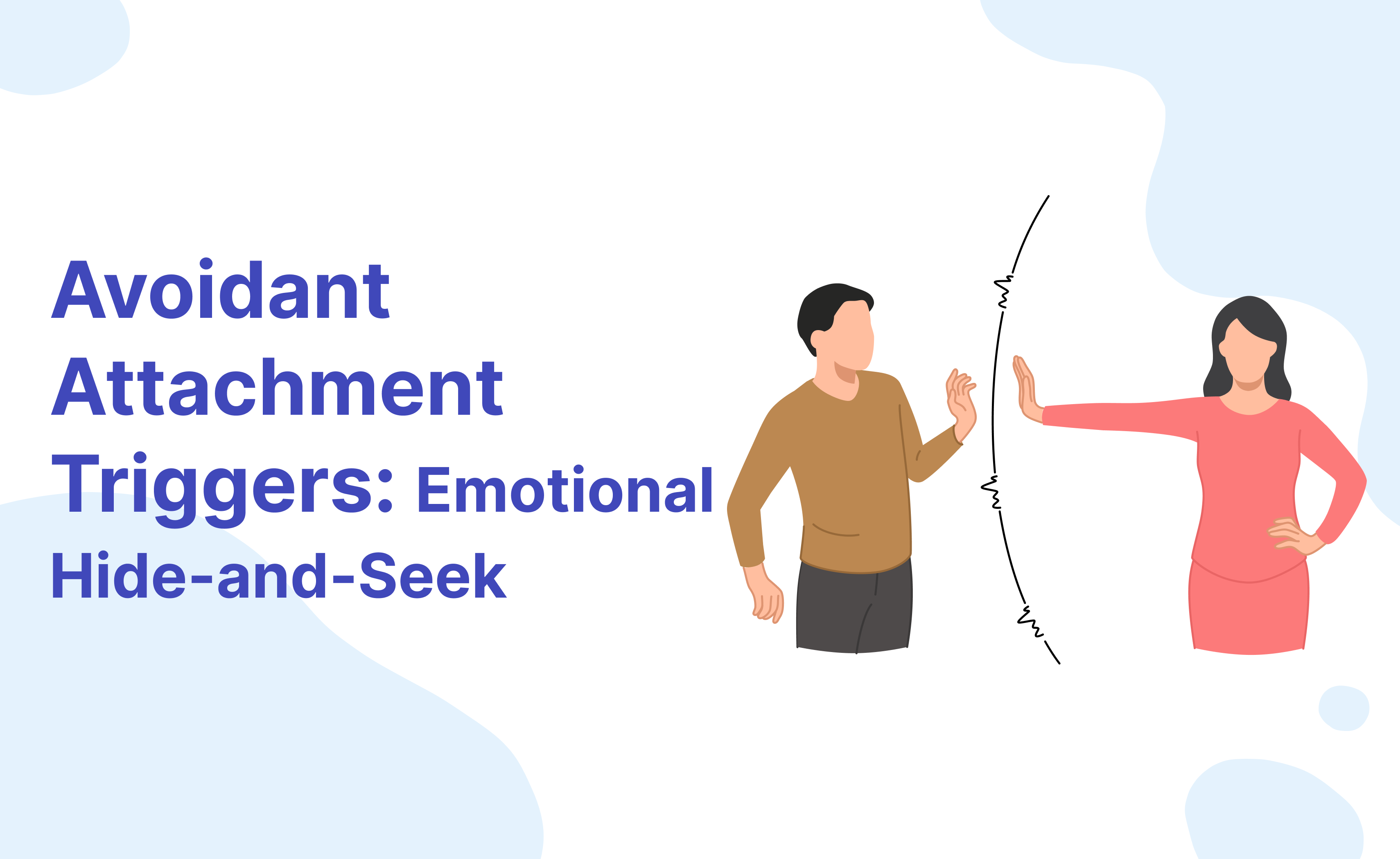 Avoidant Attachment Triggers